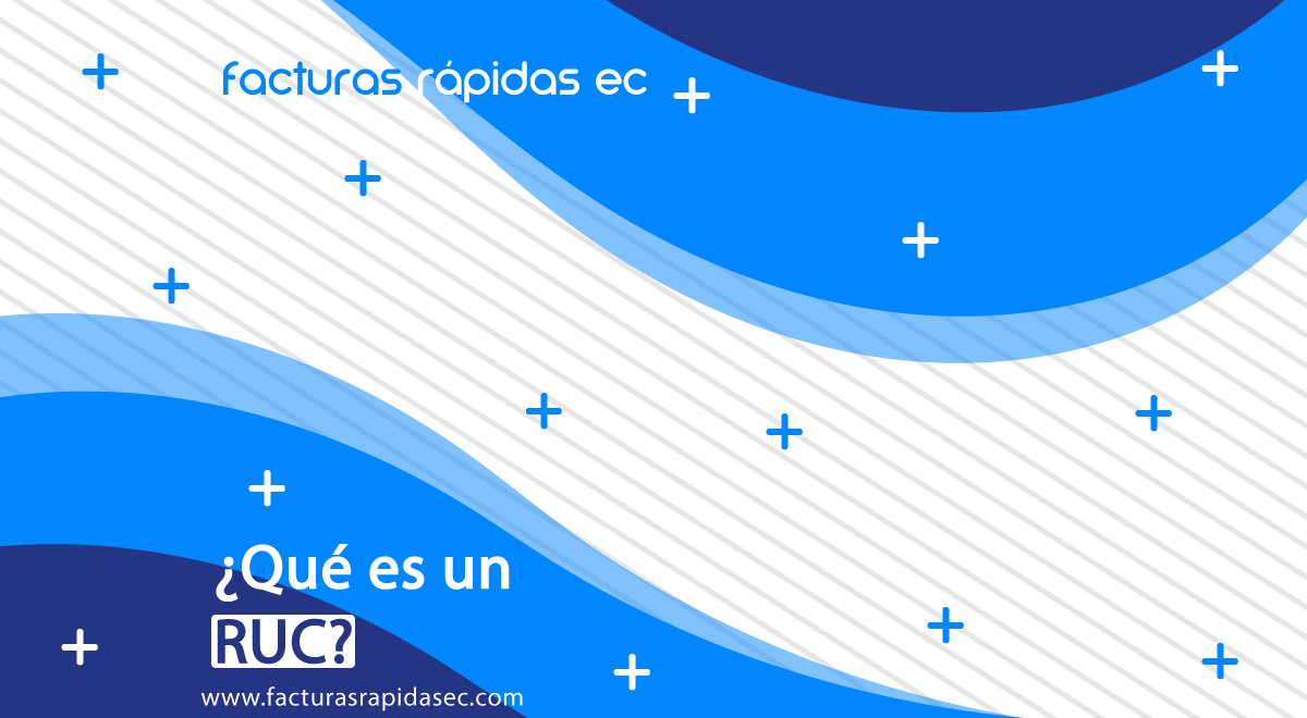 REGISTRO ÚNICO DE CONTRIBUYENTES (RUC) - facturas rápidas ec frec