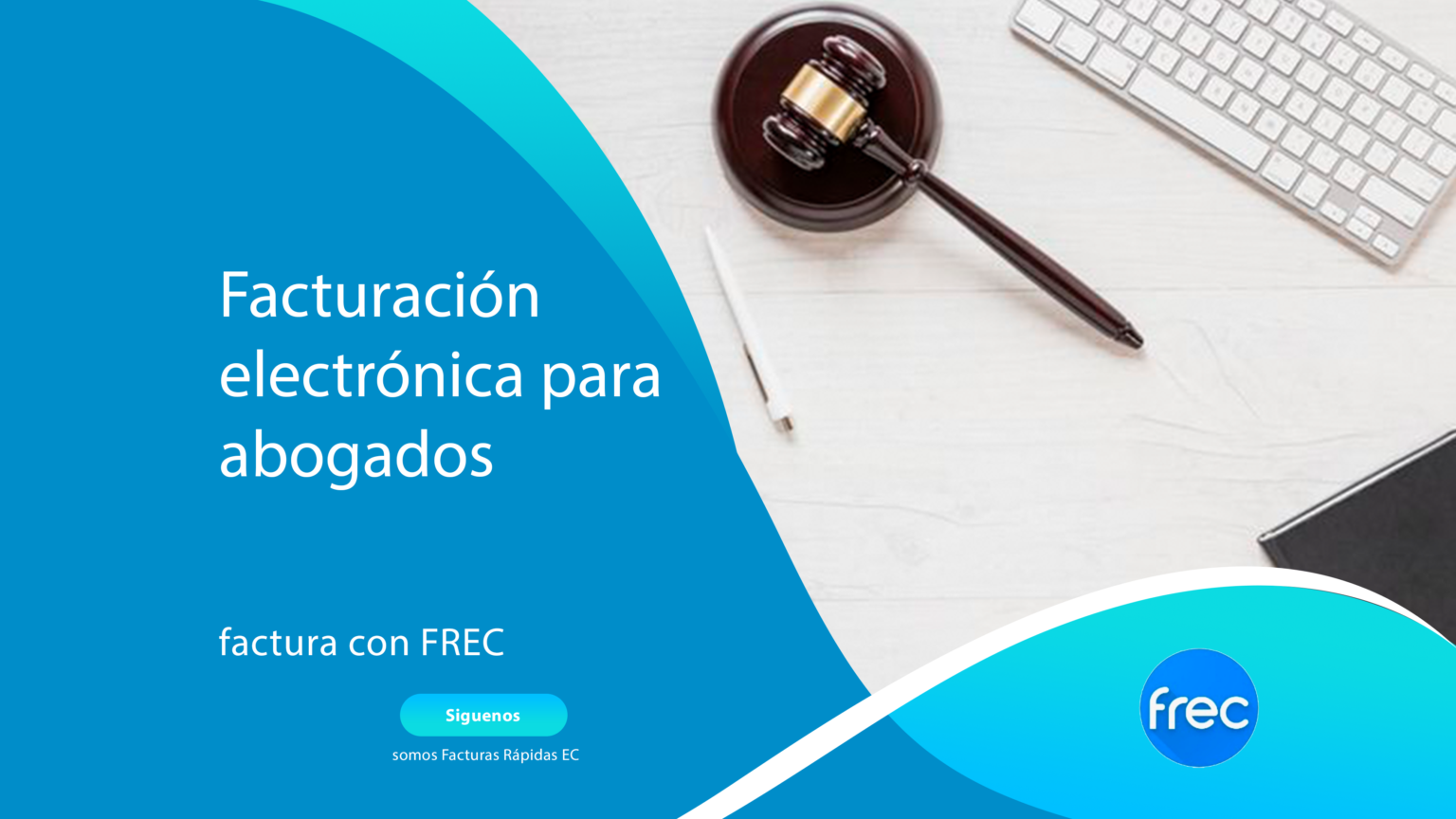 Facturación electrónica para abogados - facturas rápidas ec frec