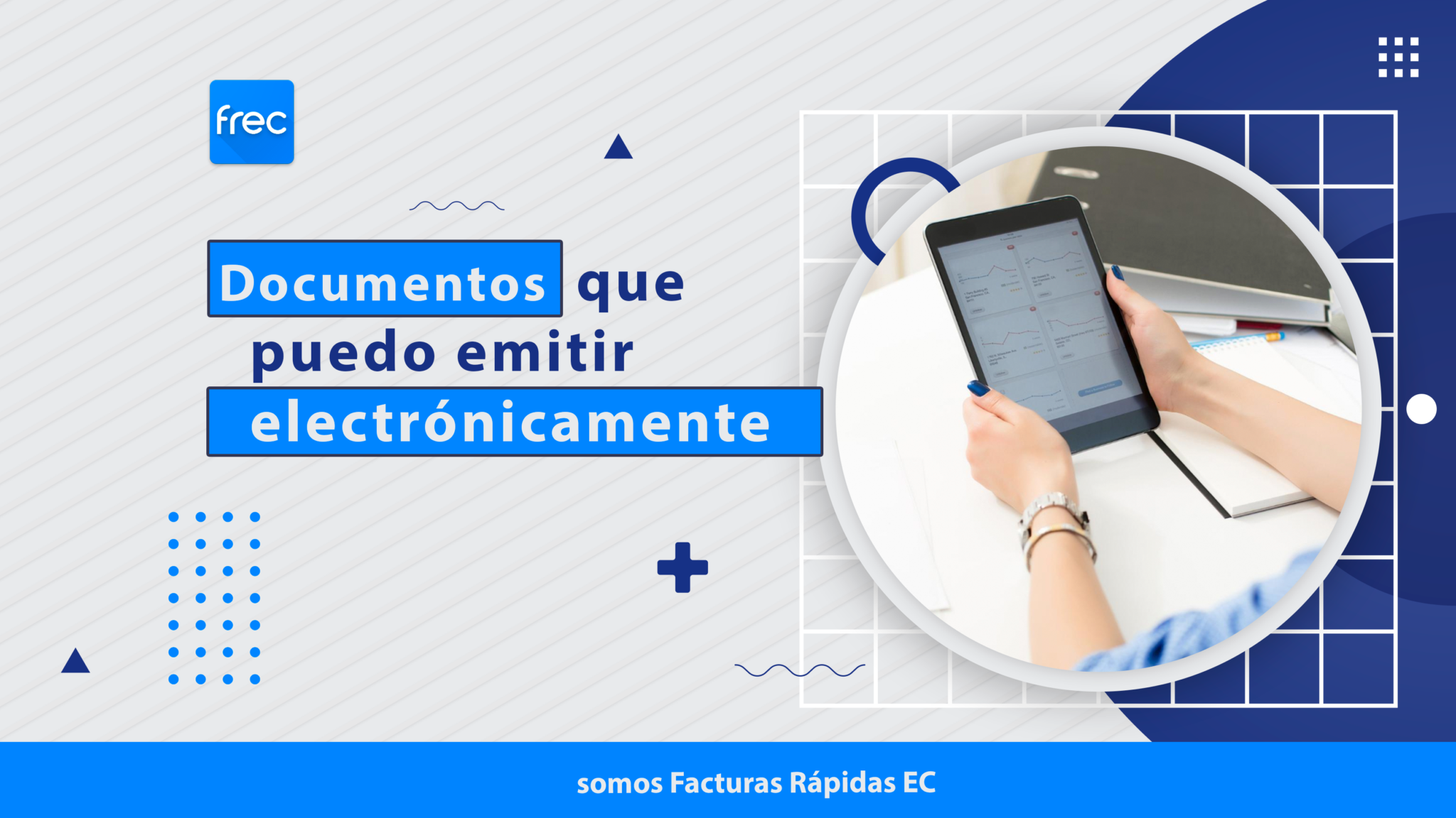 ¿Qué documentos puedo emitir electrónicamente? - facturas rápidas ec frec